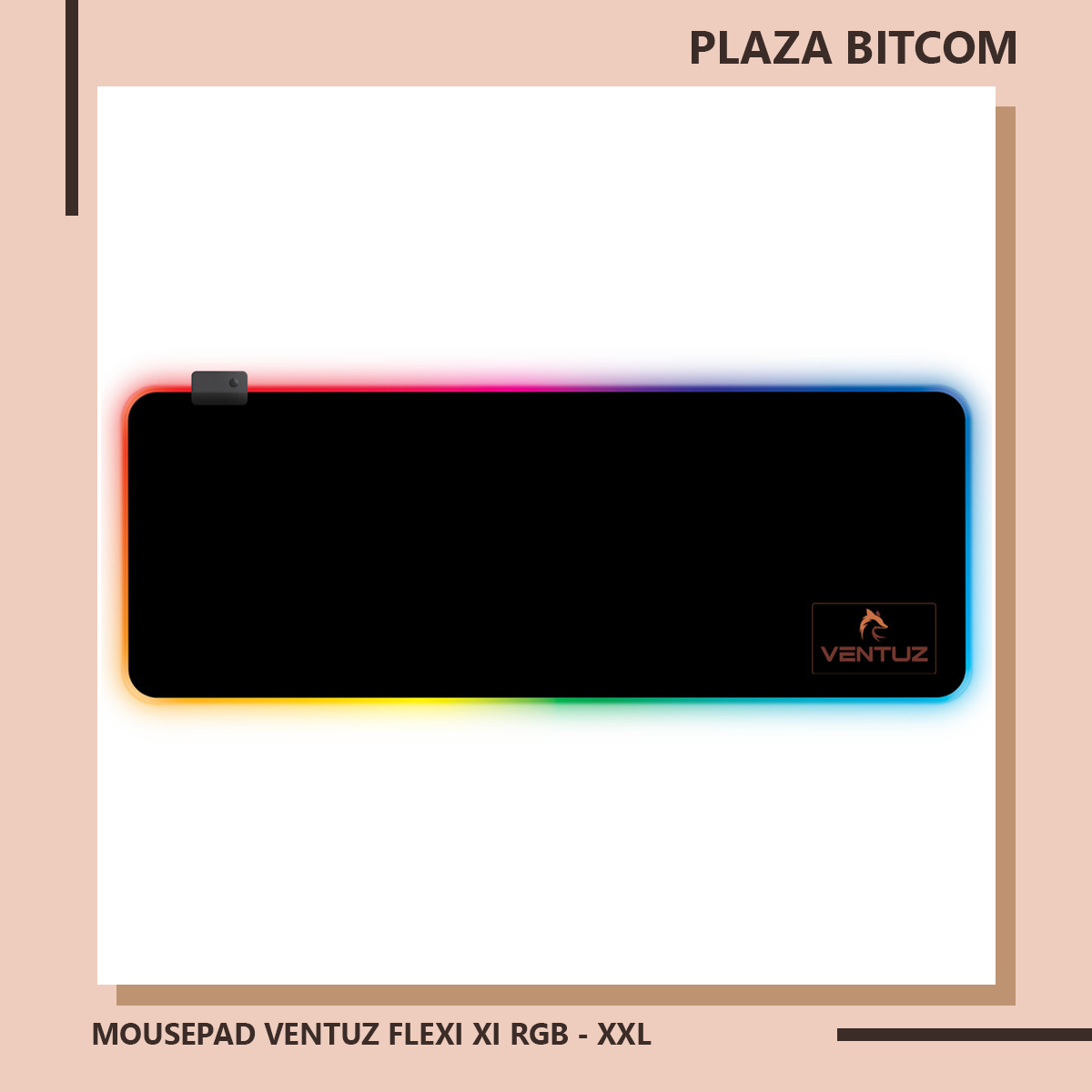 MOUSEPAD VENTUZ FLEXI X1 RGB – XXL – BITCOM PLAZA